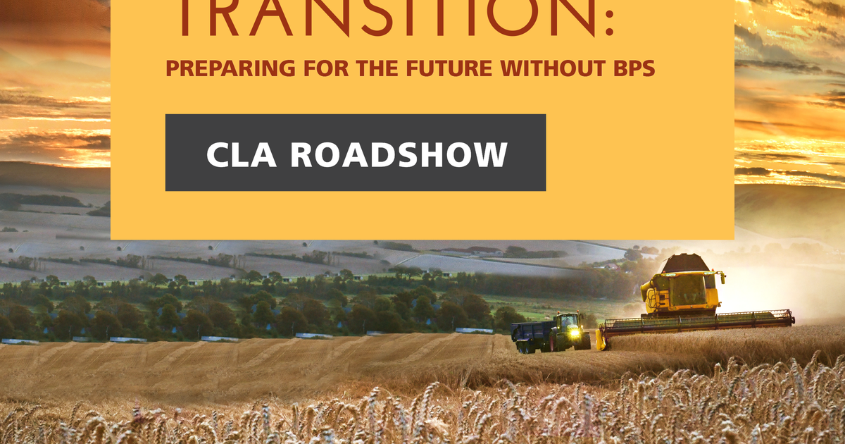 Navigating the agricultural transition: Hear from the experts • CLA